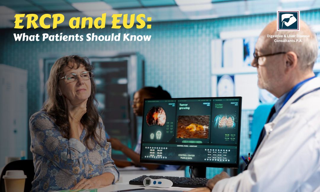 ERCP and EUS: What Patients Should Know